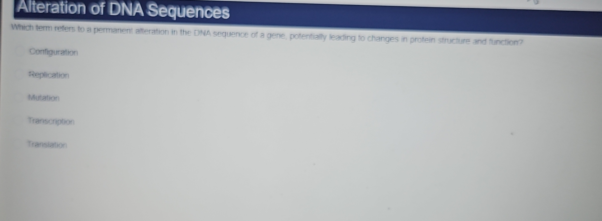 Solved Alteration of DNASequencesWhich term refers to a | Chegg.com