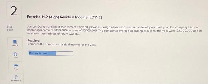 Solved Exercise 11-2 (Algo) Residual Income [LO11-2] Juniper | Chegg.com
