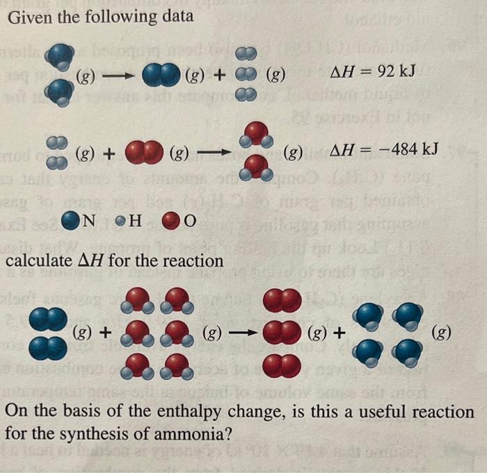 Solved Given the following data (g)→(g)+C(g)ΔH=92 kJ (g) | Chegg.com