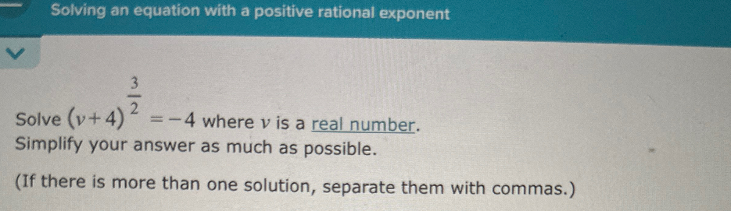 Solved Solving an equation with a positive rational | Chegg.com