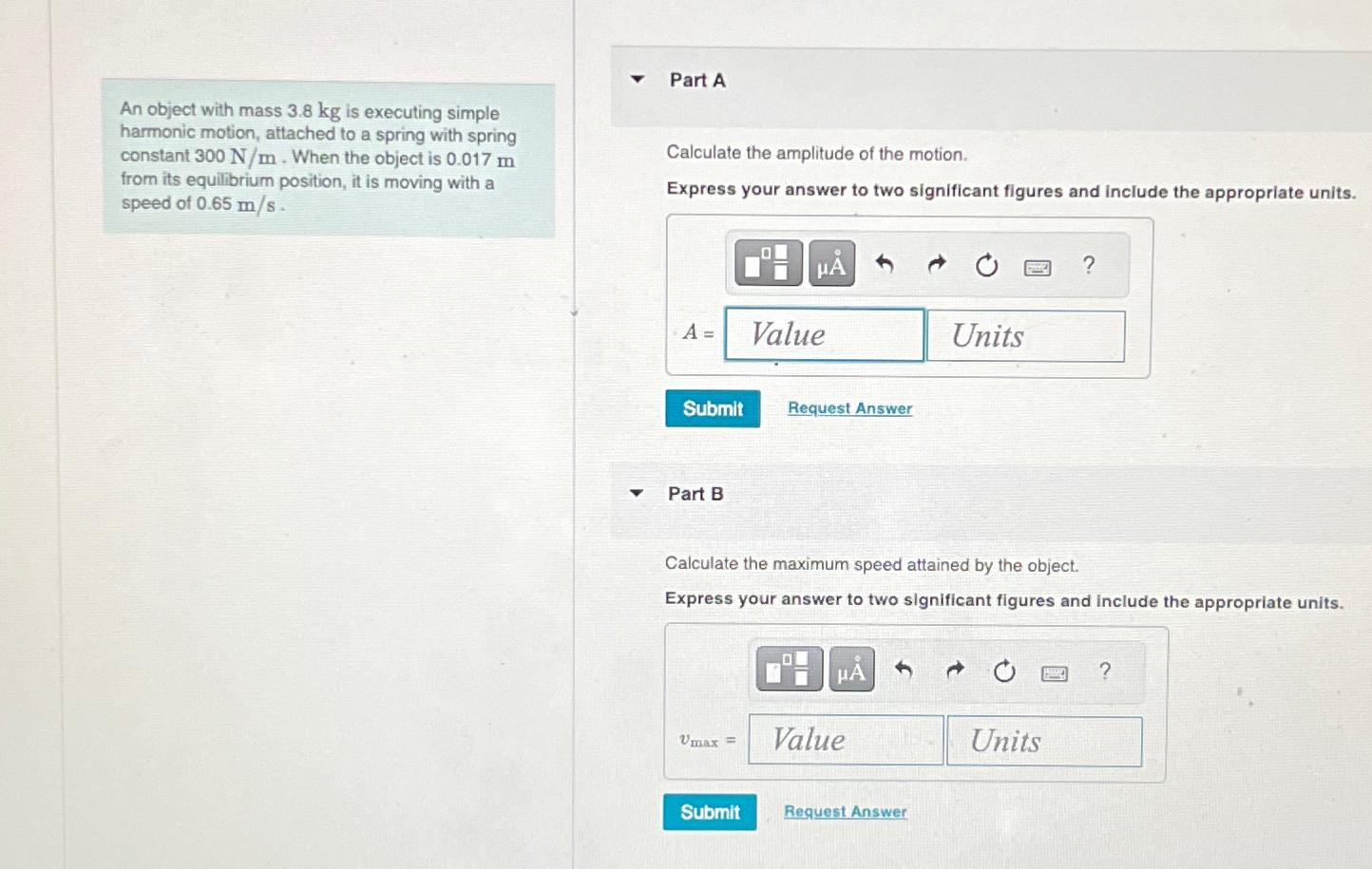 Solved An object with mass 3.8kg ﻿is executing simple | Chegg.com
