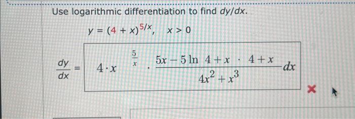 Solved Use logarithmic differentiation to find dy/dx. | Chegg.com