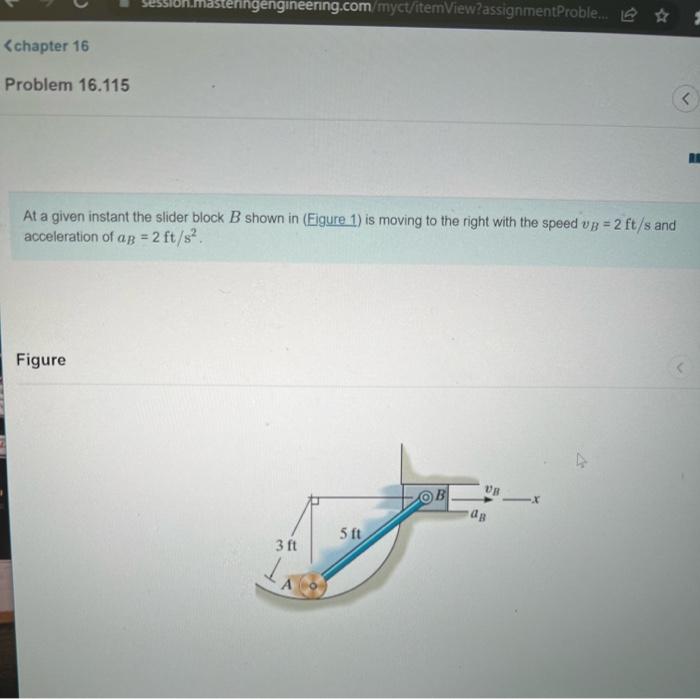 At a given instant the slider block B shown in | Chegg.com