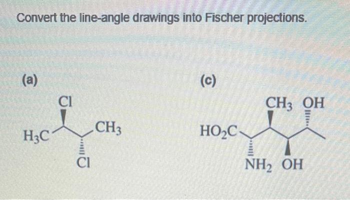 Solved Convert the line-angle drawings into Fischer | Chegg.com