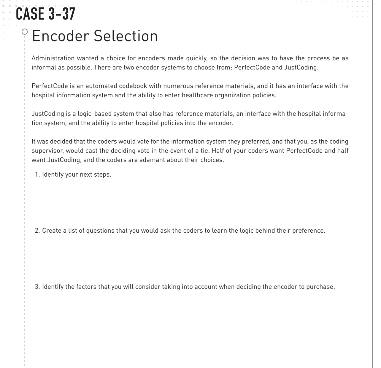 Solved Encoder SelectionAdministration wanted a choice for | Chegg.com