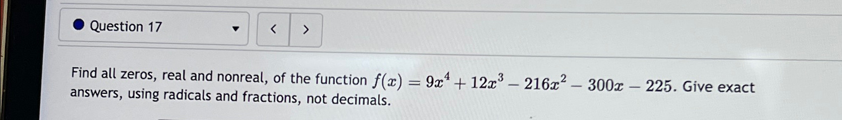 Solved Find all zeros, real and nonreal, of the function | Chegg.com