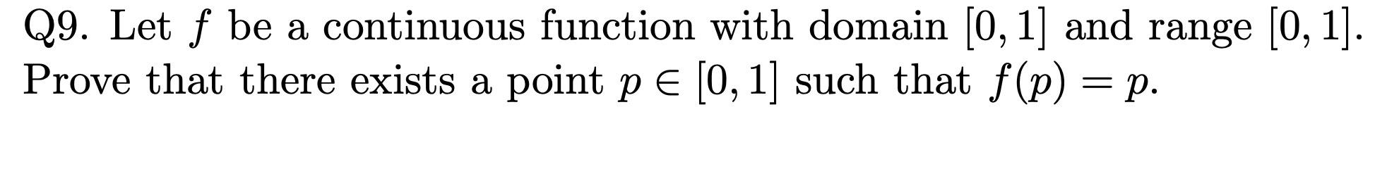 Solved Q9. ﻿Let f ﻿be a continuous function with domain 0,1 | Chegg.com