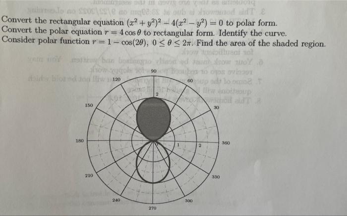 Solved Convert the rectangular equation (x2+y2)2−4(x2−y2)=0 | Chegg.com