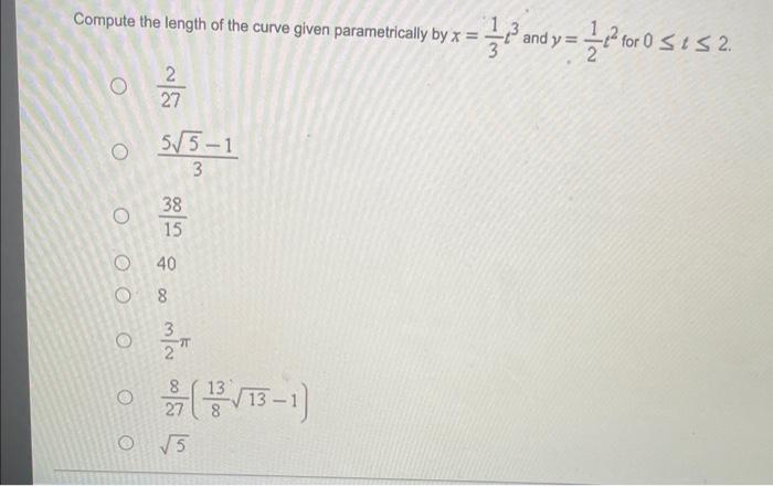 Solved Compute the length of the curve given parametrically | Chegg.com