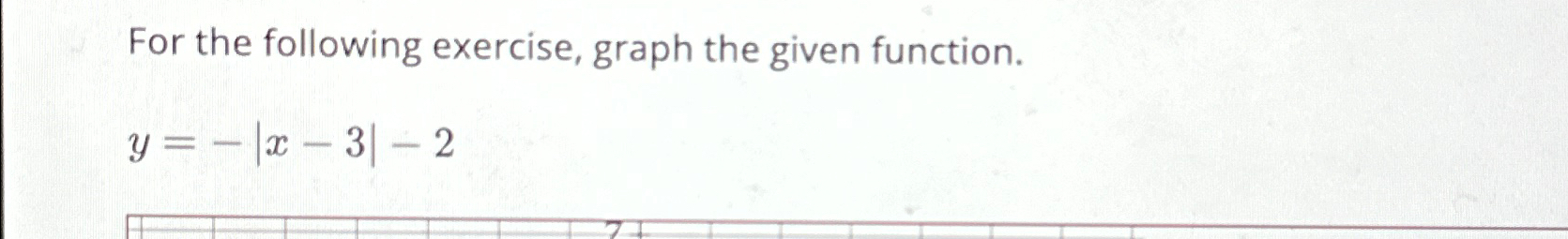 Solved For the following exercise, graph the given | Chegg.com