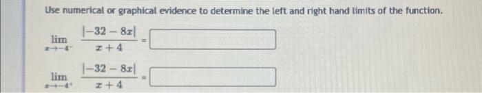 Solved Use numerical or graphical evidence to determine the | Chegg.com