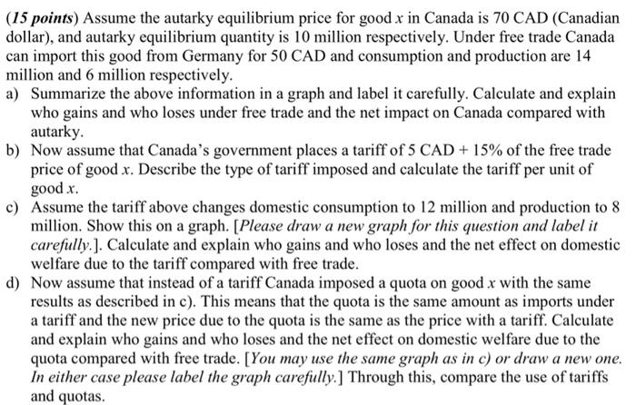 3. (15 points) Assume the autarky equilibrium price | Chegg.com