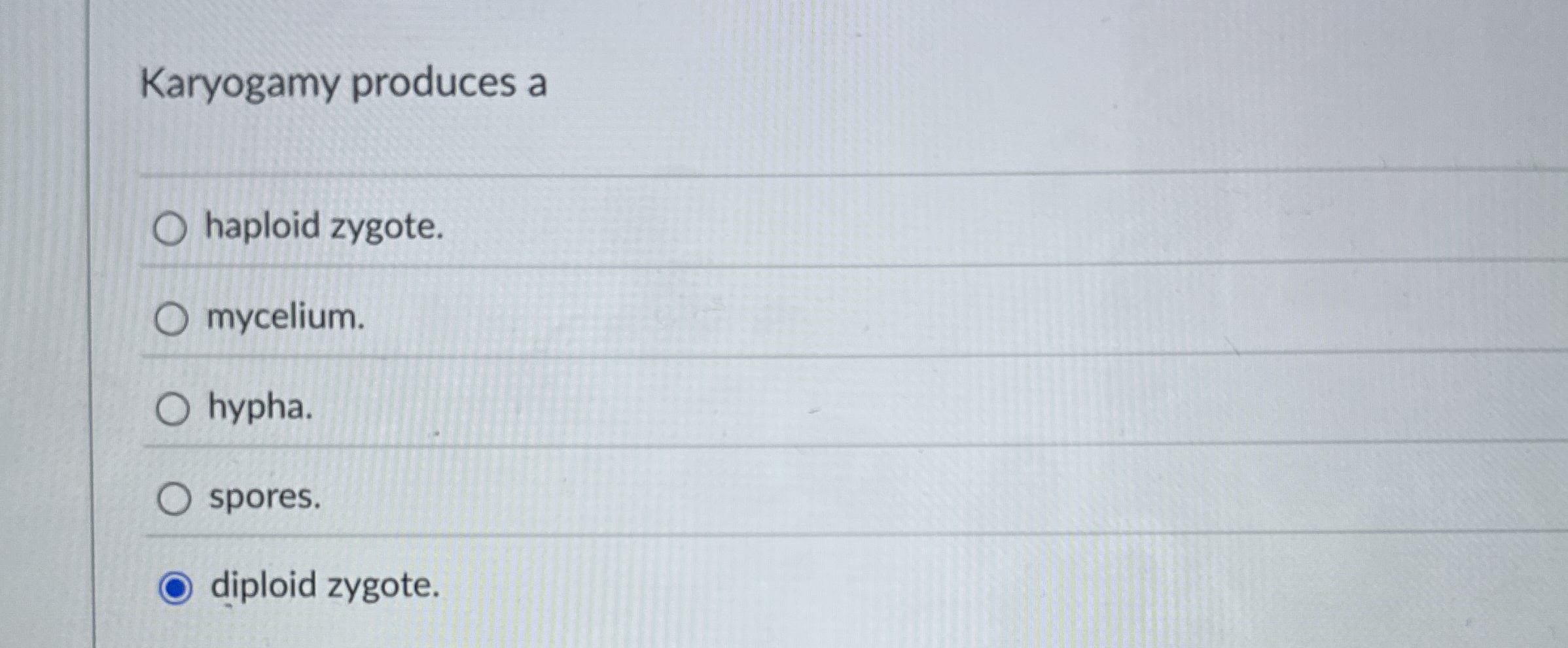 Solved Karyogamy produces aq,haploid | Chegg.com