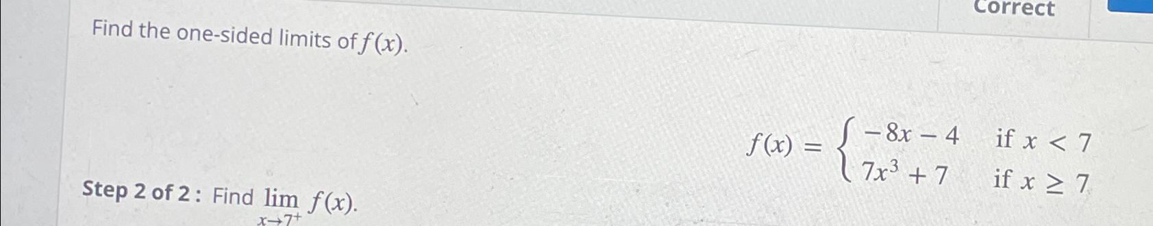 Solved Find the one-sided limits of | Chegg.com