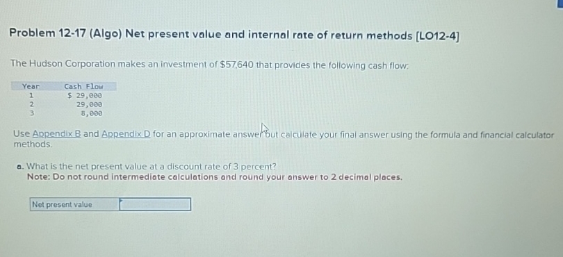 Solved Problem 12-17 (Algo) ﻿Net present value and internal | Chegg.com