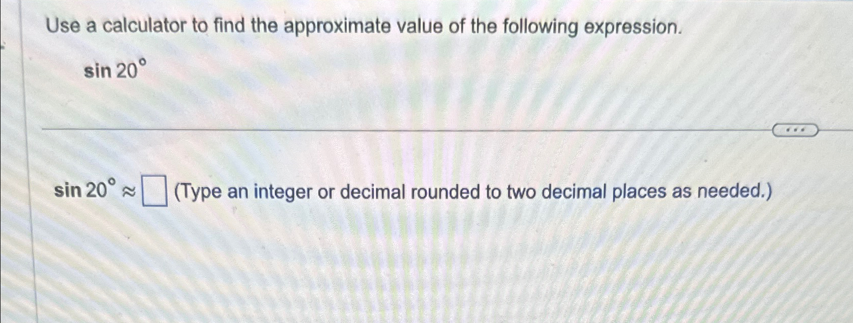 Solved Use a calculator to find the approximate value of the | Chegg.com