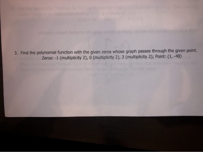 Solved 3. Find the polynomial function with the given zeros | Chegg.com