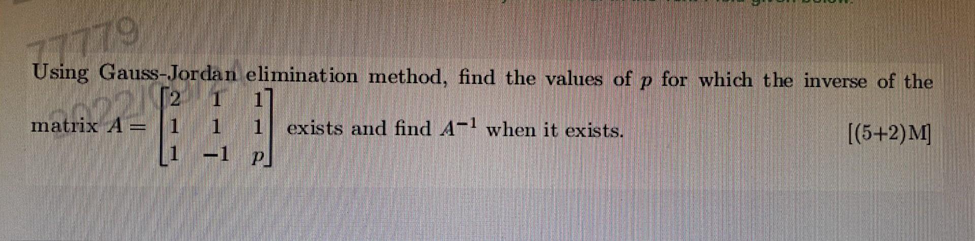 Solved Using Gauss-Jordan elimination method, find the | Chegg.com