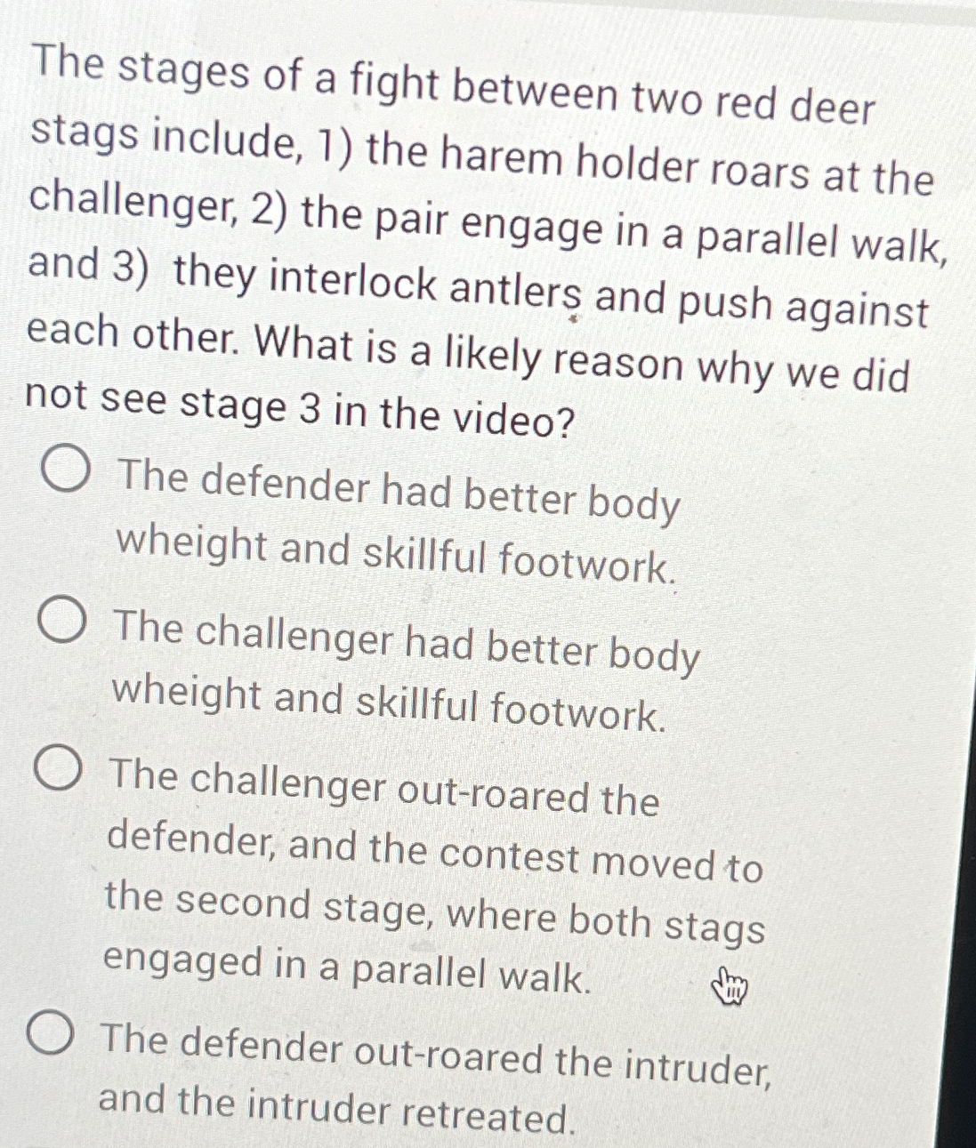 Solved The stages of a fight between two red deer stags | Chegg.com