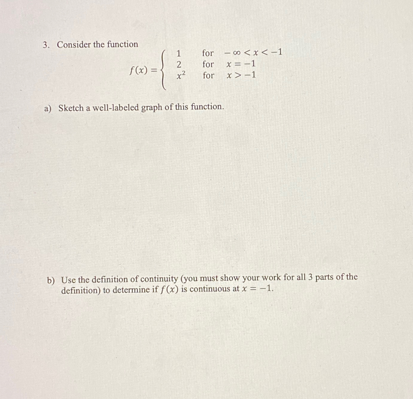 Solved Consider the functionf(x)={1 for -∞-1a) ﻿Sketch a | Chegg.com