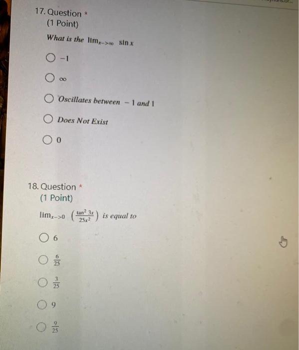 Solved 17. Question (1 Point) What is the lim->c sinx O-1 00 | Chegg.com