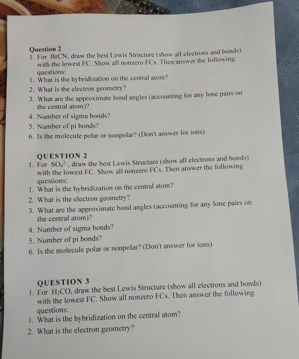 Solved Question 2 1. For BrCN, draw the best Lewis Structure | Chegg.com