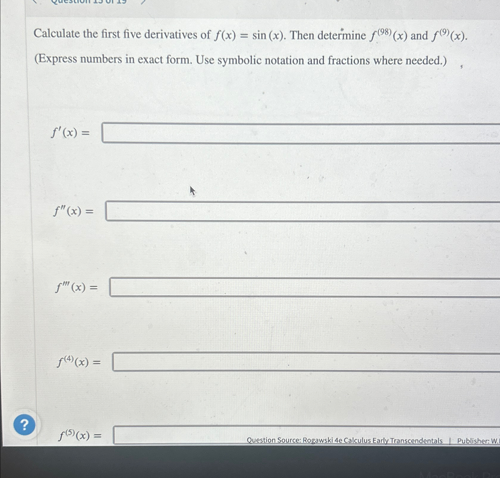 Solved Calculate the first five derivatives of f(x)=sin(x). | Chegg.com