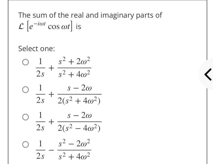Solved The sum of the real and imaginary parts of | Chegg.com