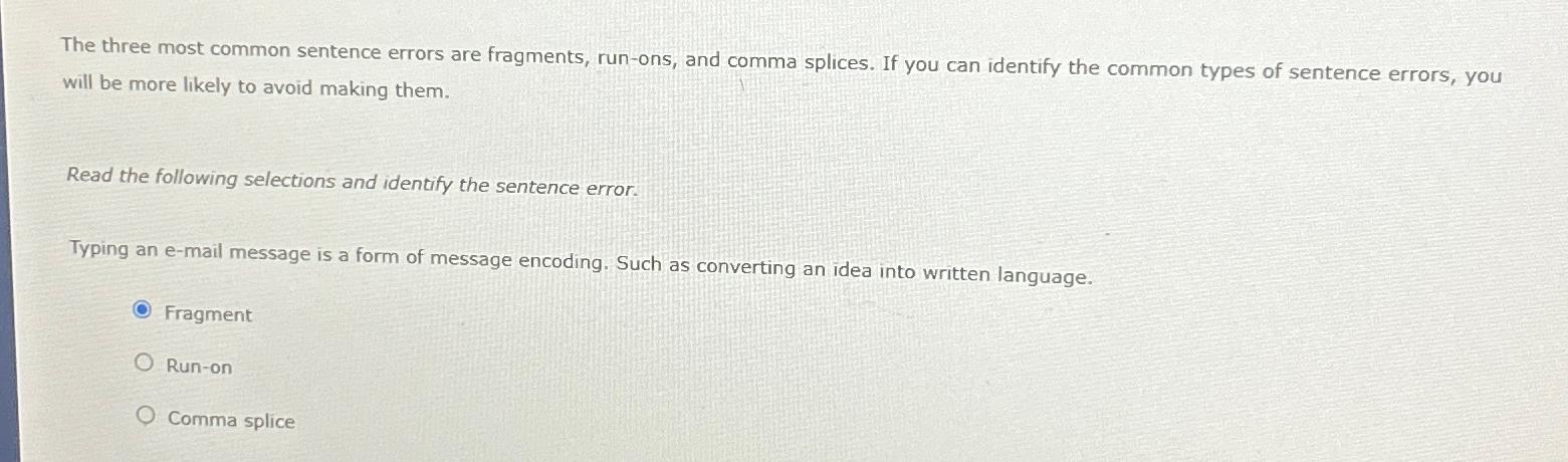 Solved The three most common sentence errors are fragments, | Chegg.com