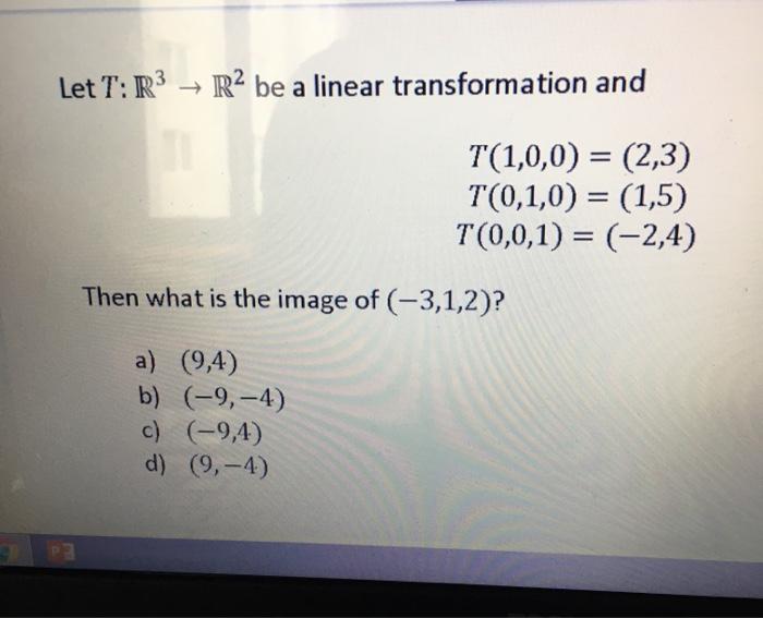Solved Let T: R3 → R2 be a linear transformation and | Chegg.com