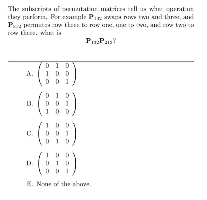 Solved The subscripts of permutation matrices tell us what | Chegg.com