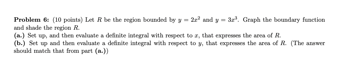 Solved Problem 6: (10 ﻿points) ﻿Let \( ﻿R \) ﻿be the region | Chegg.com