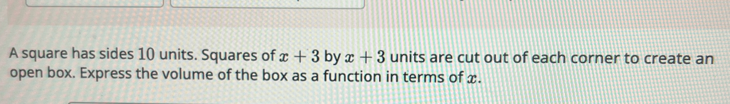 Solved A square has sides 10 ﻿units. Squares of x+3 ﻿by x+3 | Chegg.com