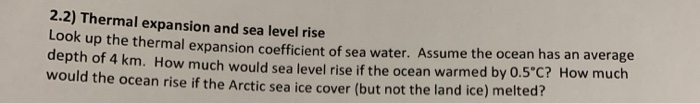2.2) Thermal expansion and sea level rise up the | Chegg.com