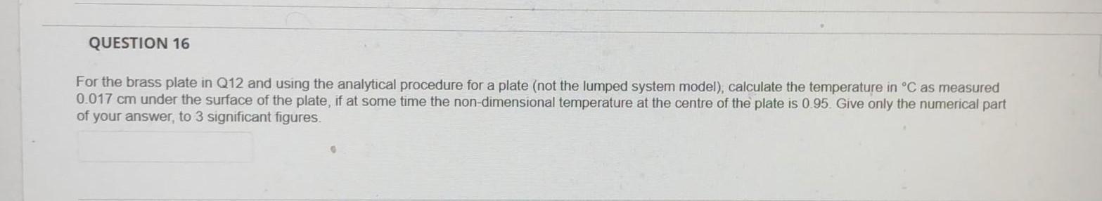 Solved For the brass plate in Q12 and using the analytical | Chegg.com