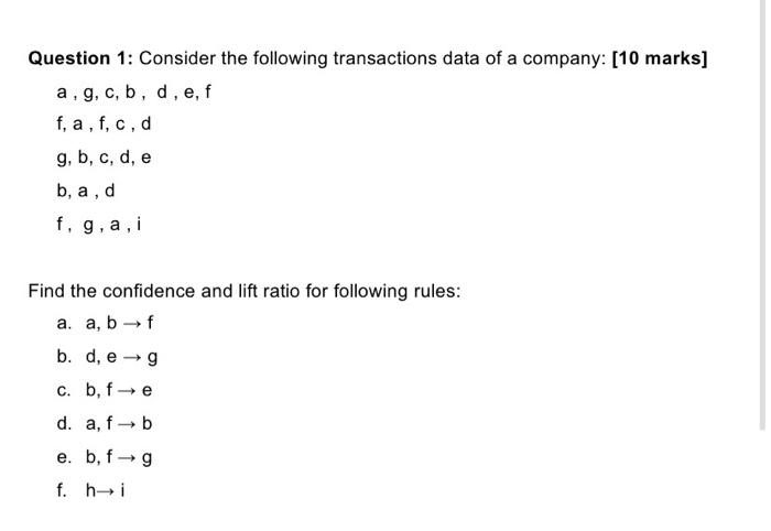Solved Question 1: Consider the following transactions data | Chegg.com