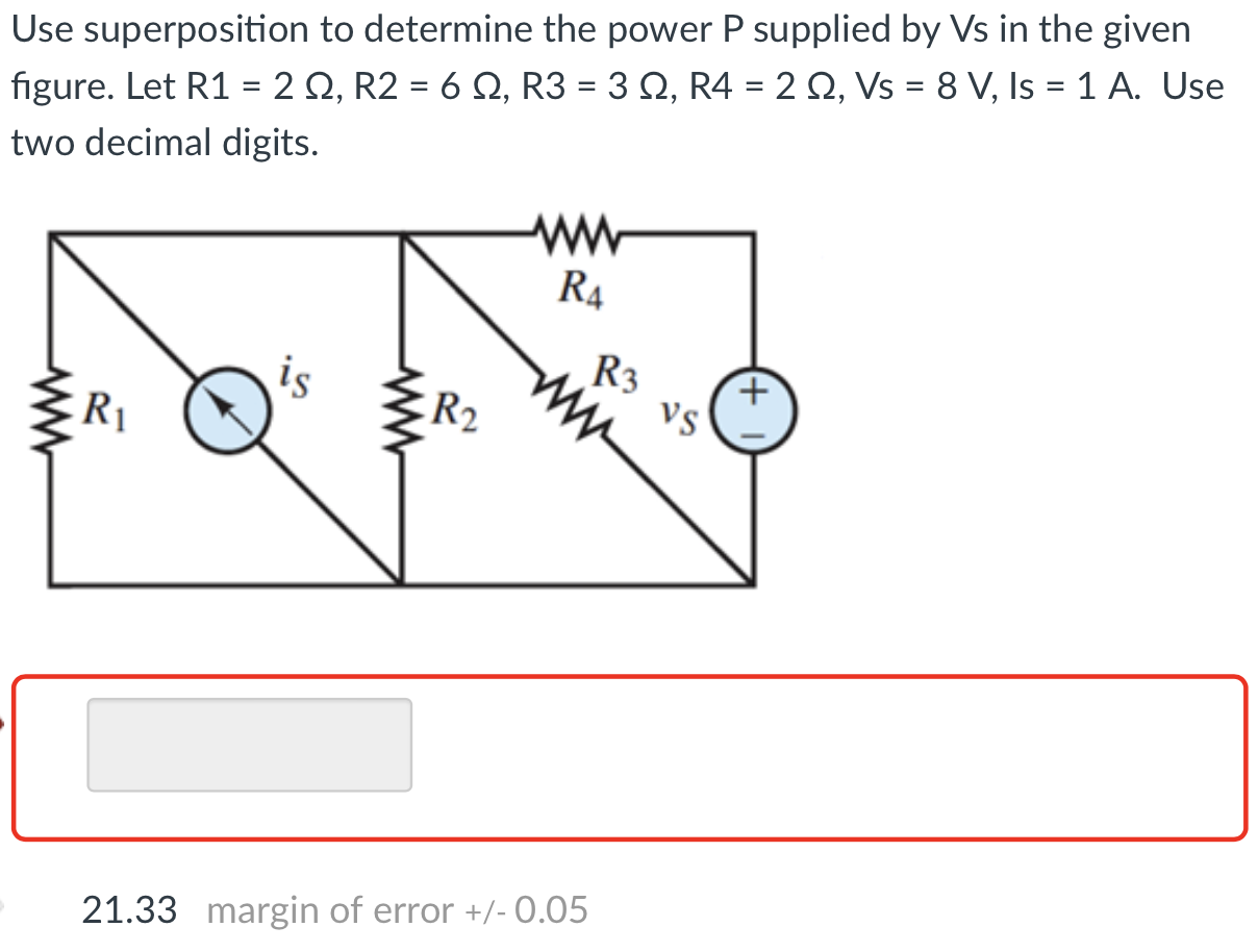Solved Use superposition to determine the power P ﻿supplied | Chegg.com