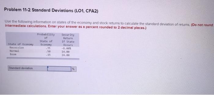 Solved Problem 11-2 Standard Deviations (LO1, CFA2) Use the | Chegg.com