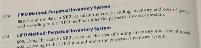 Solved O 4 FIFO Method: Perpetual Inventory System SE8. | Chegg.com