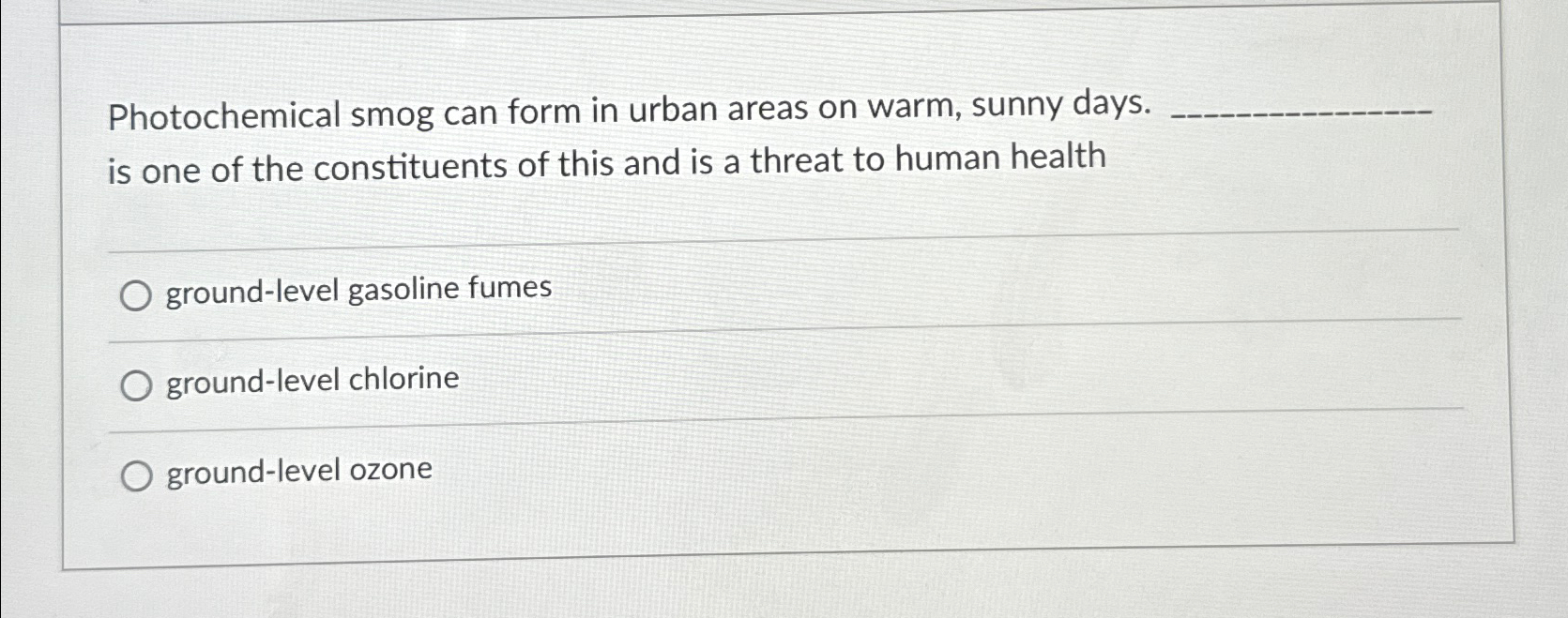 Solved Photochemical smog can form in urban areas on warm, | Chegg.com