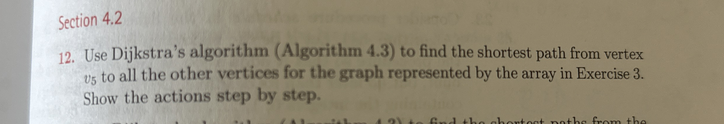 Section 4.212. ﻿Use Dijkstra's algorithm (Algorithm | Chegg.com