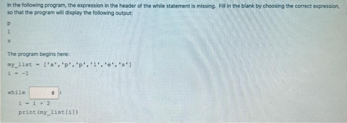 Solved In the following program, the expression in the | Chegg.com