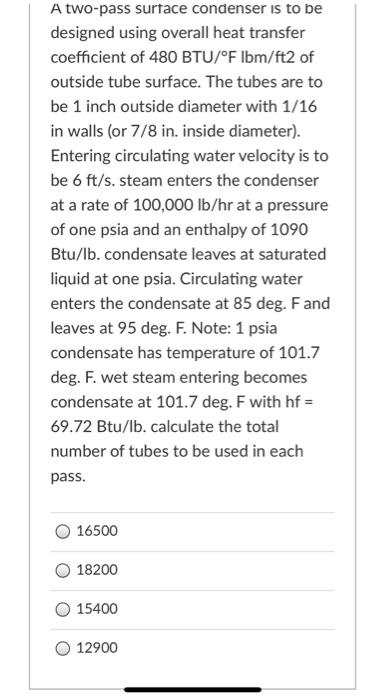 Solved A two-pass surface condenser is to be designed using | Chegg.com