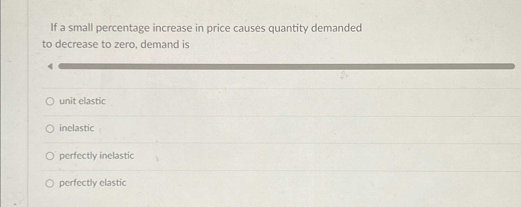 Solved If a small percentage increase in price causes | Chegg.com
