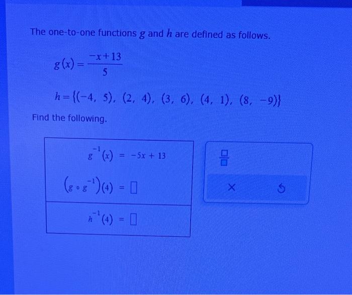 Solved The one-to-one functions g and h are defined as | Chegg.com