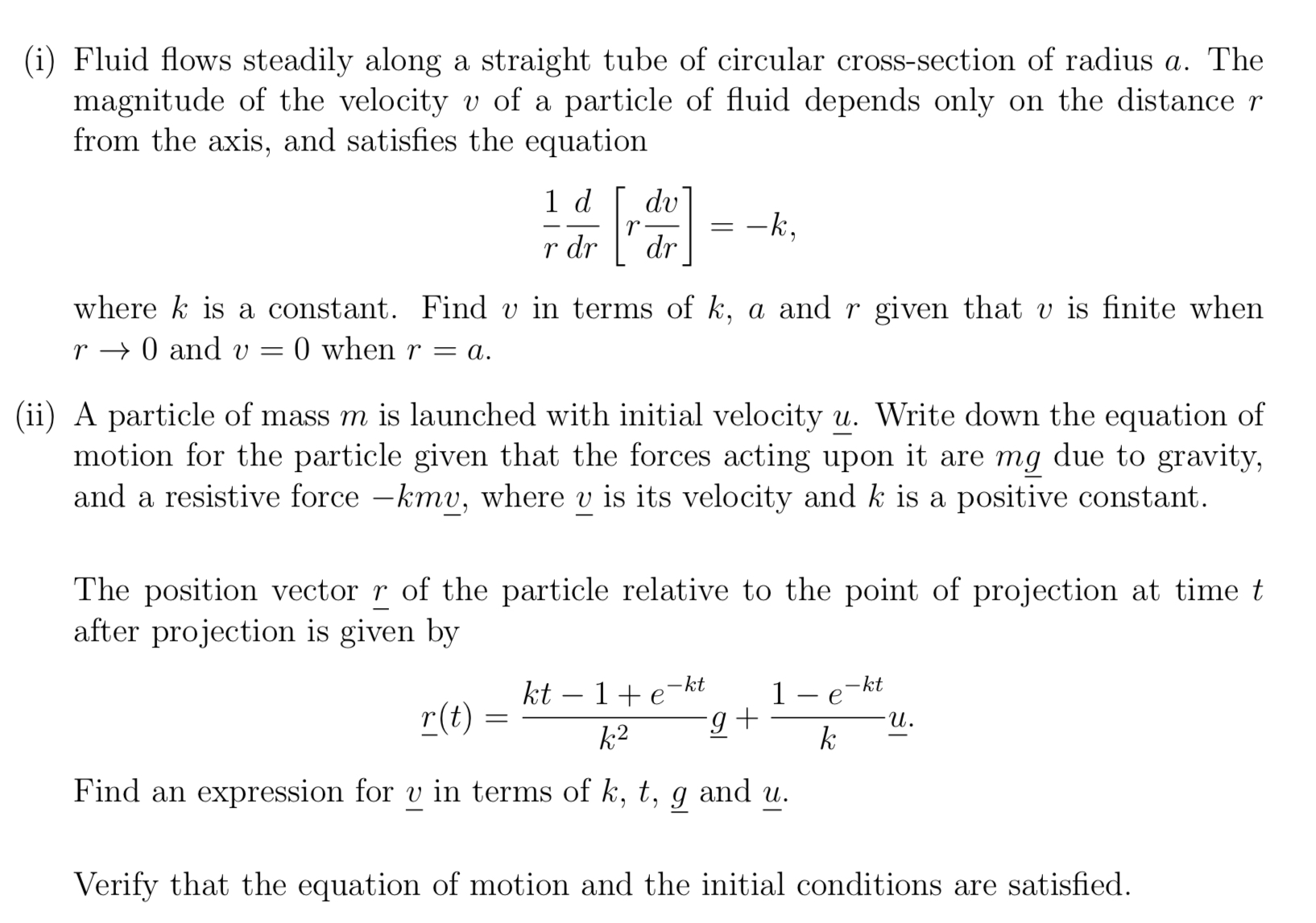 Solved (i) ﻿Fluid flows steadily along a straight tube of | Chegg.com
