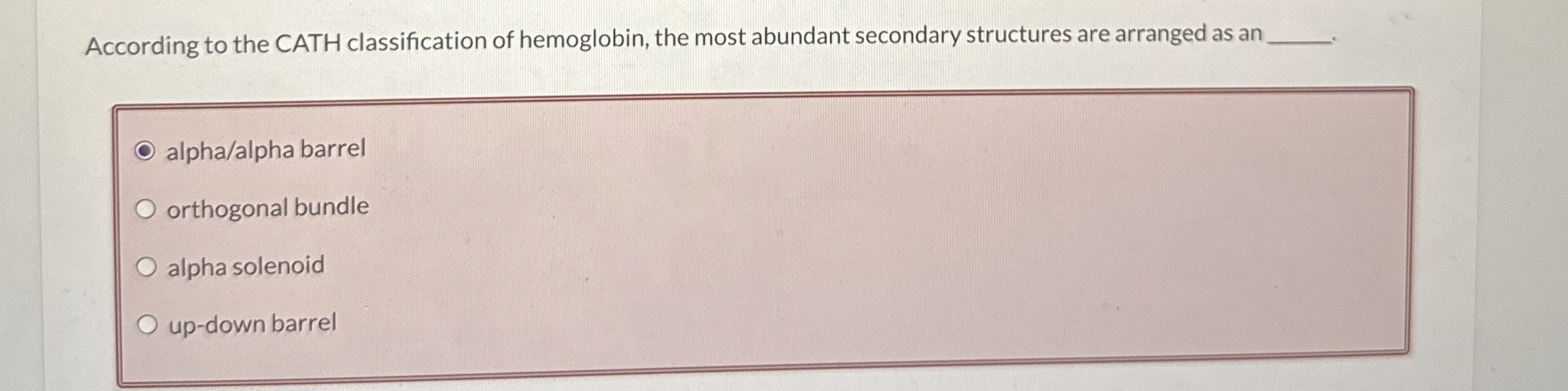 Solved According to the CATH classification of hemoglobin, | Chegg.com