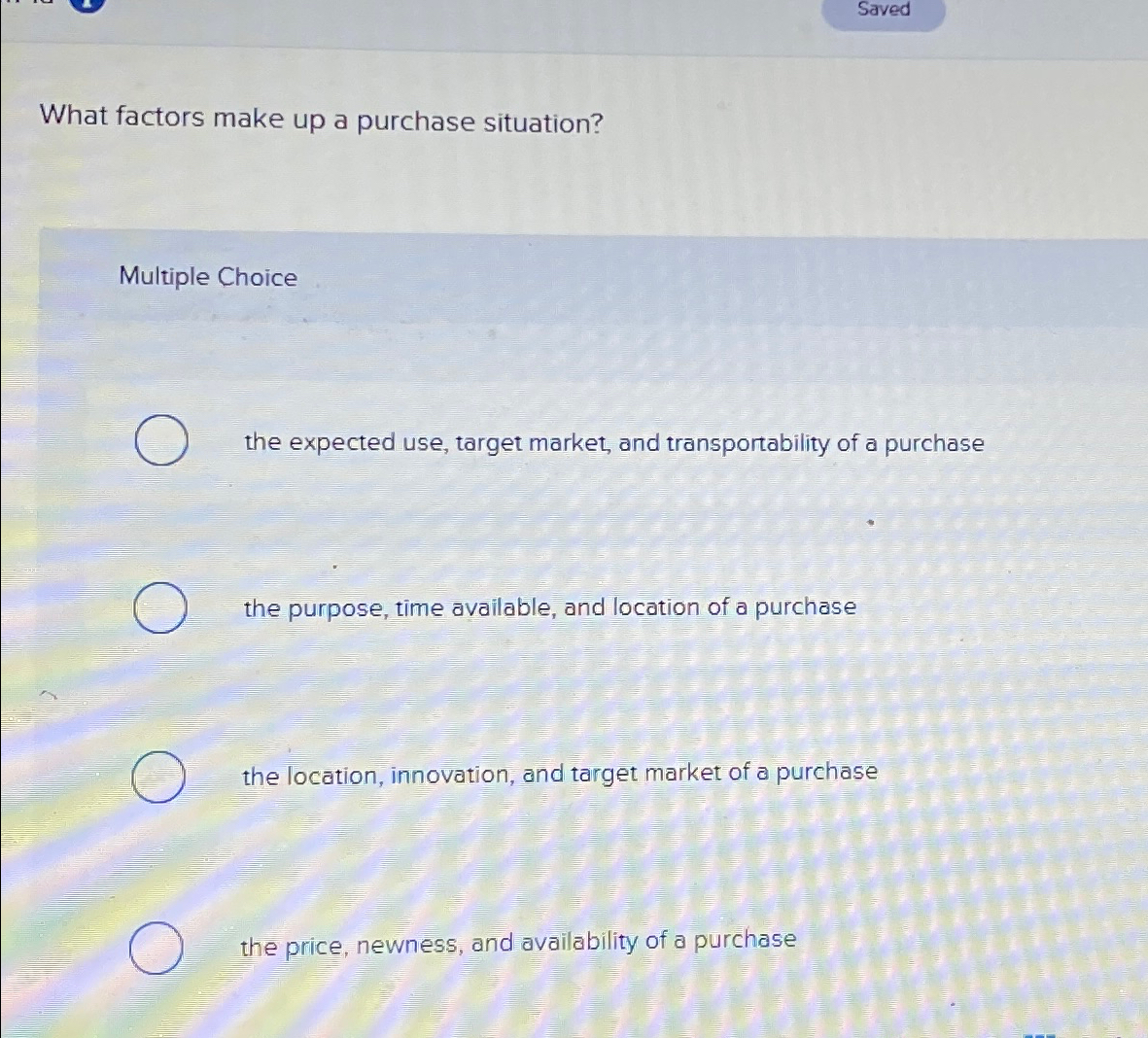 Solved SavedWhat factors make up a purchase | Chegg.com