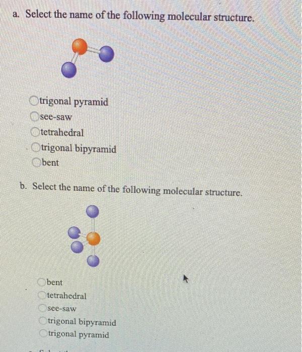 Solved a. Select the name of the following molecular | Chegg.com