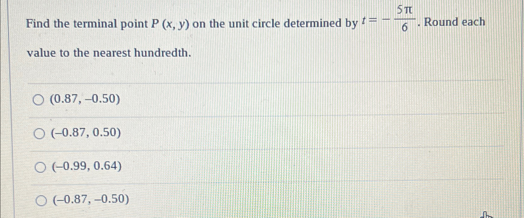 Solved Find the terminal point P(x,y) ﻿on the unit circle | Chegg.com